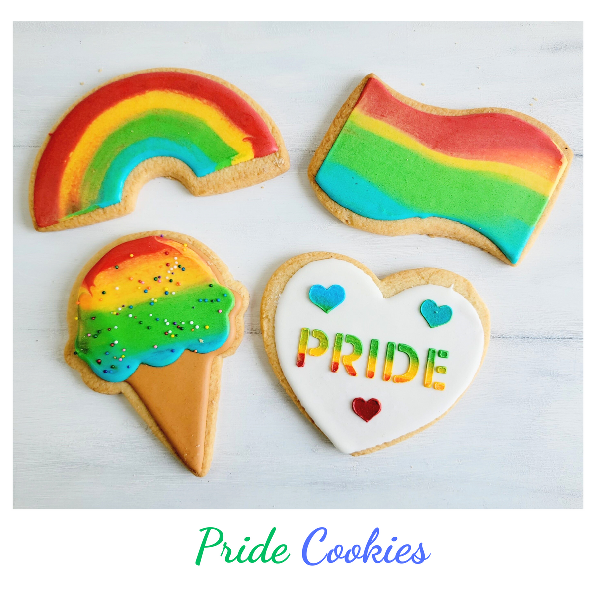 Pride Rainbow Cookies – Passion for Desserts